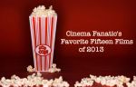 Cinema Fanatic’s Favorite Fifteen Films of 2013 | the diary of a film ...